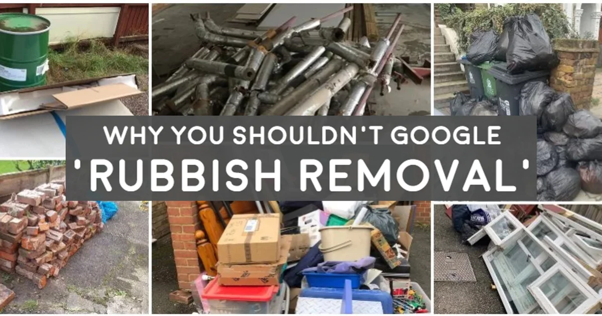 8 Reasons Never to Google ‘Rubbish Removal’ | AnyJunk Blog